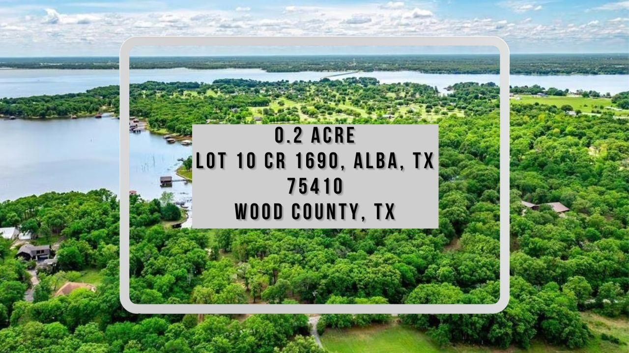 Alba, Wood County, TX Recreational Property, Undeveloped Land ...