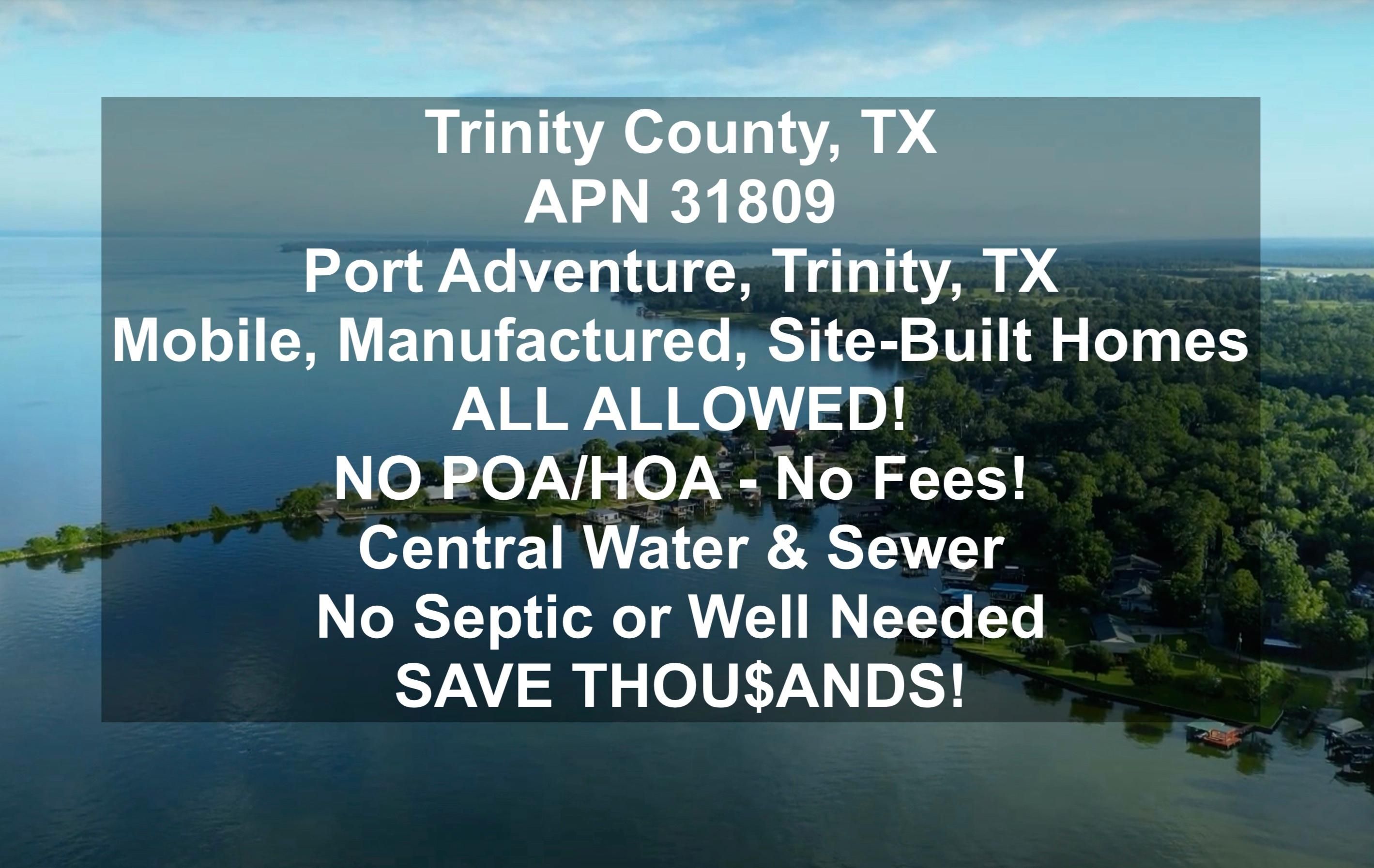 Port Blvd, Trinity, TX 75862 | MLS: Trinity TX 31809 Port Adventure ...